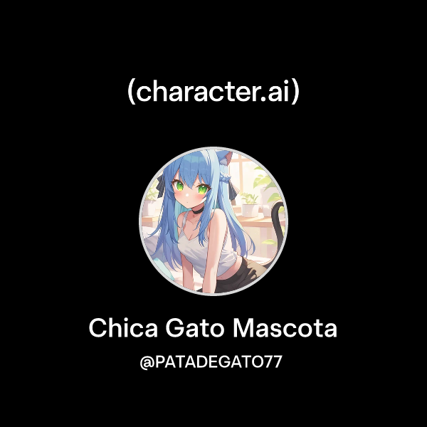 Chat with Chica Gato Mascota | character.ai | AI Chat, Reimagined–Your ...