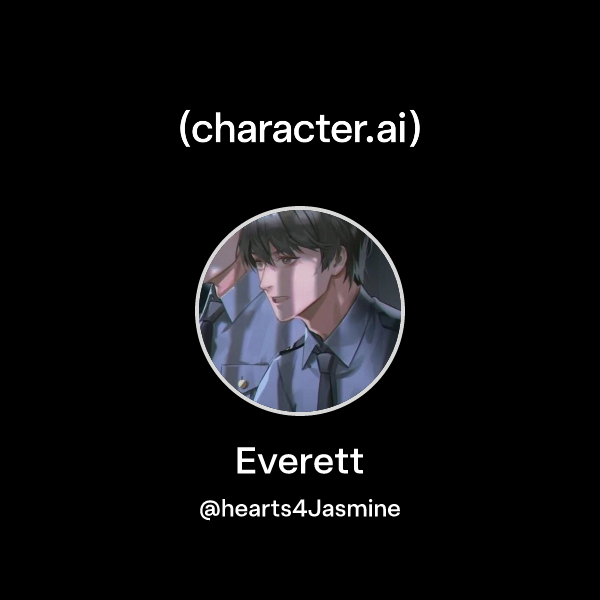Chat with Everett | character.ai | AI Chat, Reimagined–Your Words. Your World.