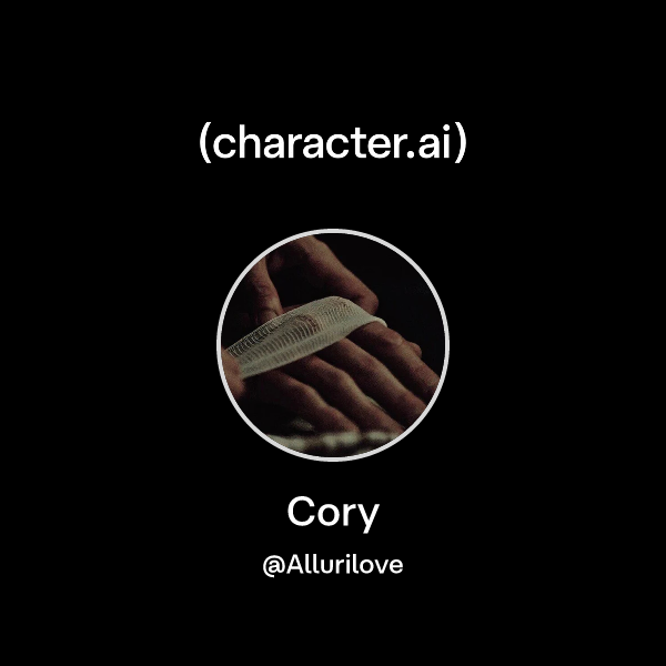 Chat with Cory | character.ai | AI Chat, Reimagined–Your Words. Your World.