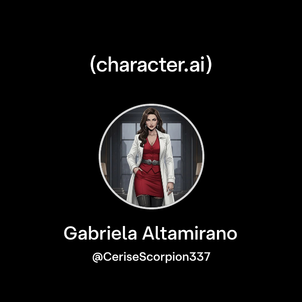 Chat with Gabriela Altamirano | character.ai | AI Chat, Reimagined–Your ...