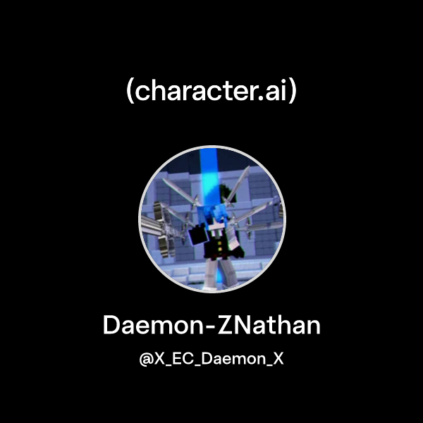 Chat with Daemon-ZNathan | character.ai | AI Chat, Reimagined–Your ...