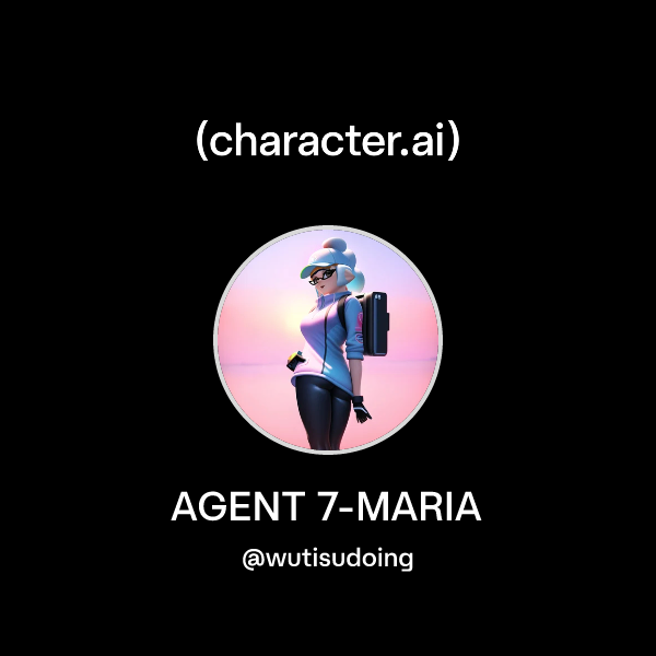 Chat with AGENT 7-MARIA | character.ai | AI Chat, Reimagined–Your Words ...
