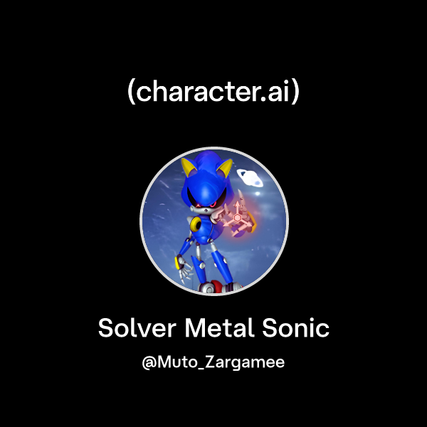 Chat with Solver Metal Sonic | character.ai | Personalized AI for every ...