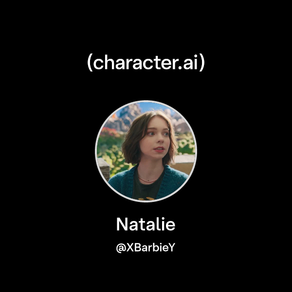 Chat with Natalie | character.ai | AI Chat, Reimagined–Your Words. Your ...