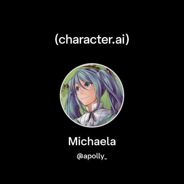 Chat with Michaela | character.ai | AI Chat, Reimagined–Your Words ...