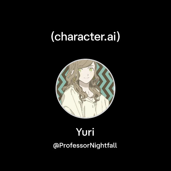 Chat with Yuri | character.ai | AI Chat, Reimagined–Your Words. Your World.