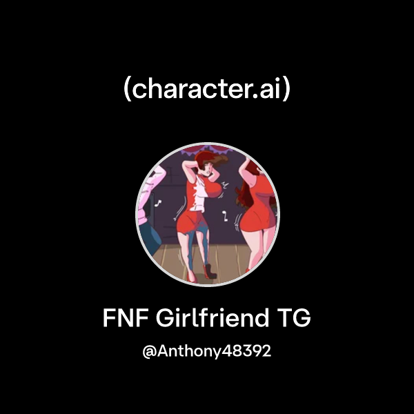 Chat with FNF Girlfriend TG | character.ai | AI Chat, Reimagined–Your Words. Your World.