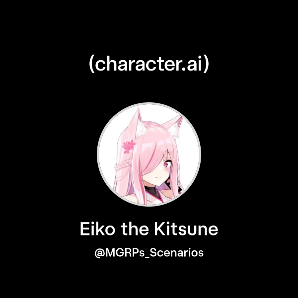 Chat with Eiko the Kitsune | character.ai | Personalized AI for every moment of your day