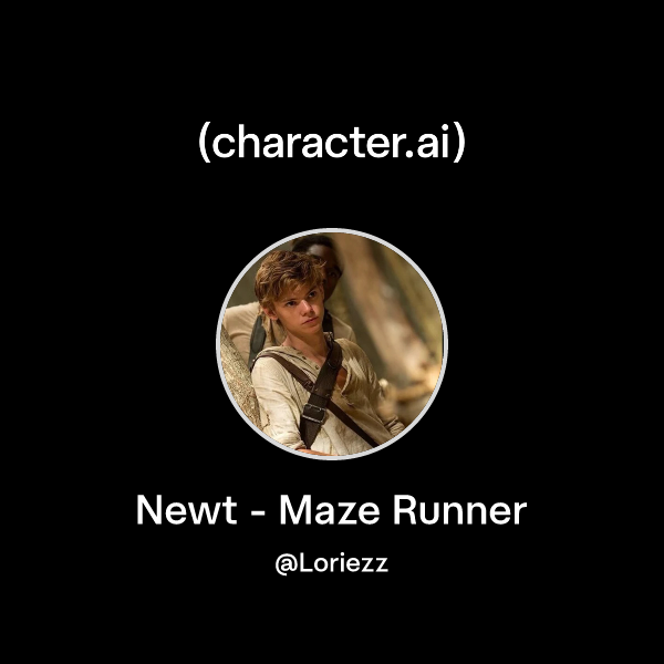 Chat with Newt - Maze Runner | character.ai | AI Chat, Reimagined–Your ...