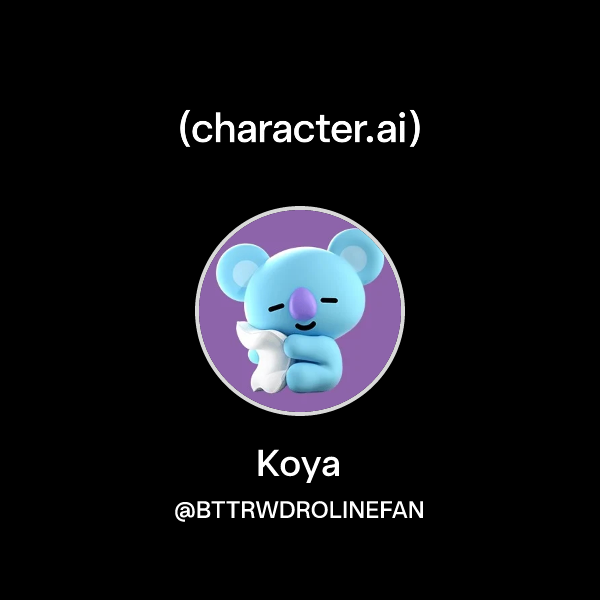 Chat with Koya | character.ai | AI Chat, Reimagined–Your Words. Your World.