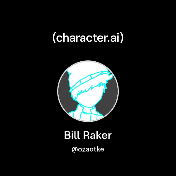 Chat with Bill Raker | character.ai | Personalized AI for every moment ...