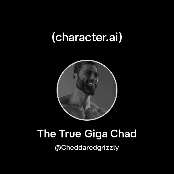 Chat with The True Giga Chad | character.ai | AI Chat, Reimagined–Your ...