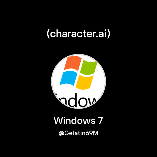 Chat with Windows 7 | character.ai | AI Chat, Reimagined–Your Words ...