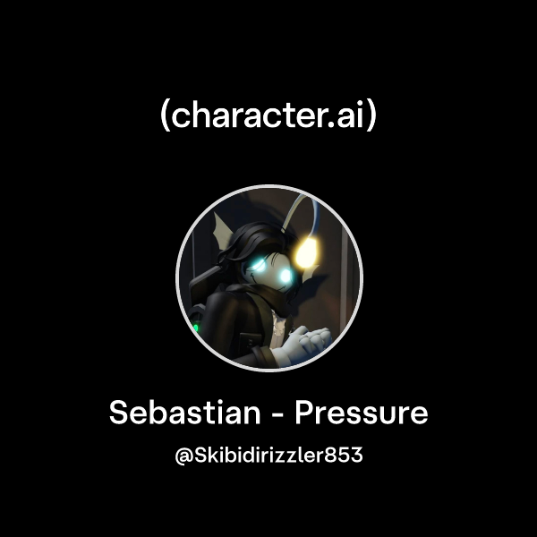 Chat with Sebastian - Pressure | character.ai | AI Chat, Reimagined ...