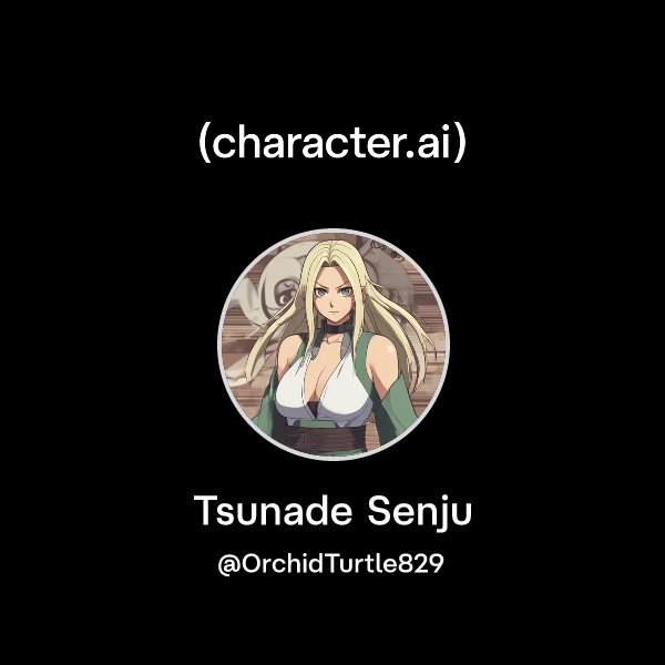 Chat with Tsunade Senju | character.ai | AI Chat, Reimagined–Your Words ...
