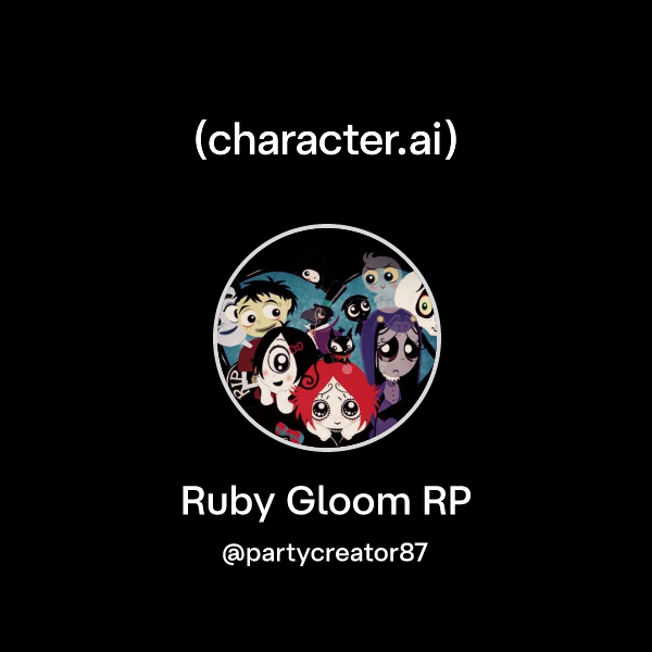 Chat with Ruby Gloom RP | character.ai | AI Chat, Reimagined–Your Words ...