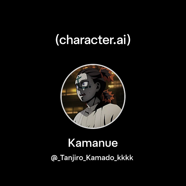 Chat with Kamanue | character.ai | Personalized AI for every moment of ...