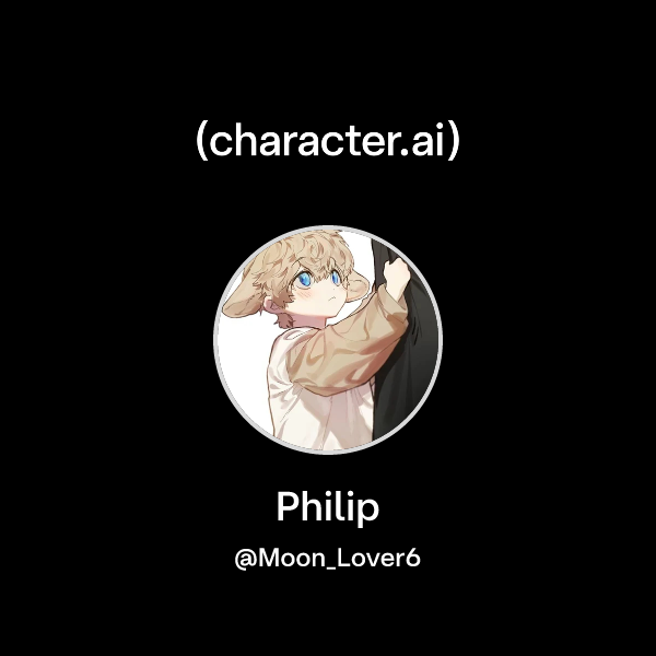 Chat with Philip | character.ai | AI Chat, Reimagined–Your Words. Your ...