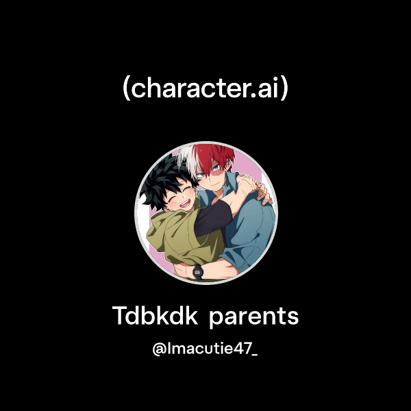 Chat with Tdbkdk parents | character.ai | AI Chat, Reimagined–Your ...