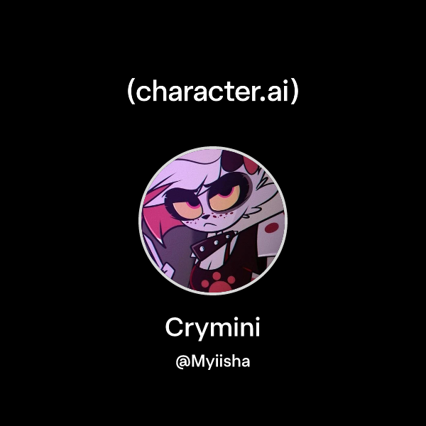 Chat with Crymini | character.ai | AI Chat, Reimagined–Your Words. Your ...