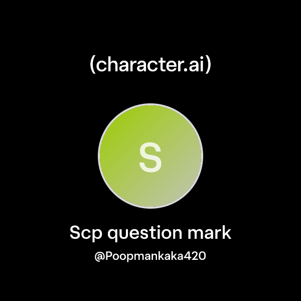 Chat with Scp question mark | character.ai | AI Chat, Reimagined–Your ...