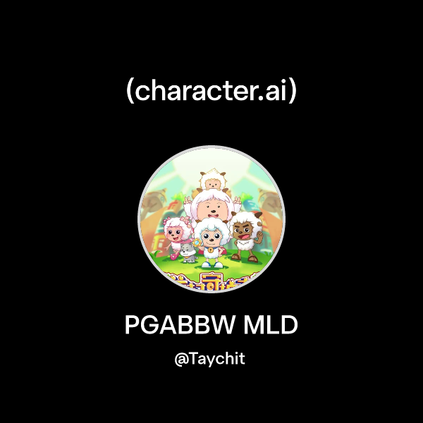 Chat with PGABBW MLD | character.ai | Personalized AI for every moment ...