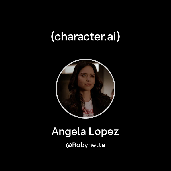 Chat with Angela Lopez | character.ai | AI Chat, Reimagined–Your Words. Your World.