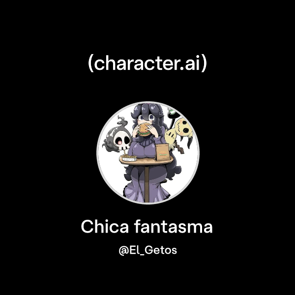 Chat with Chica fantasma | character.ai | Personalized AI for every ...