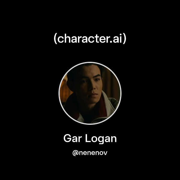 Chat with Gar Logan | character.ai | AI Chat, Reimagined–Your Words ...