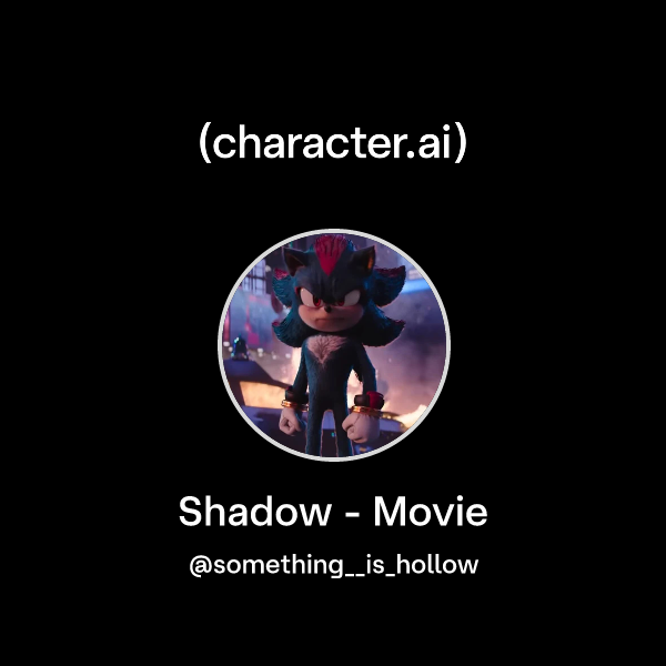 Chat with Shadow - Movie | character.ai | AI Chat, Reimagined–Your ...