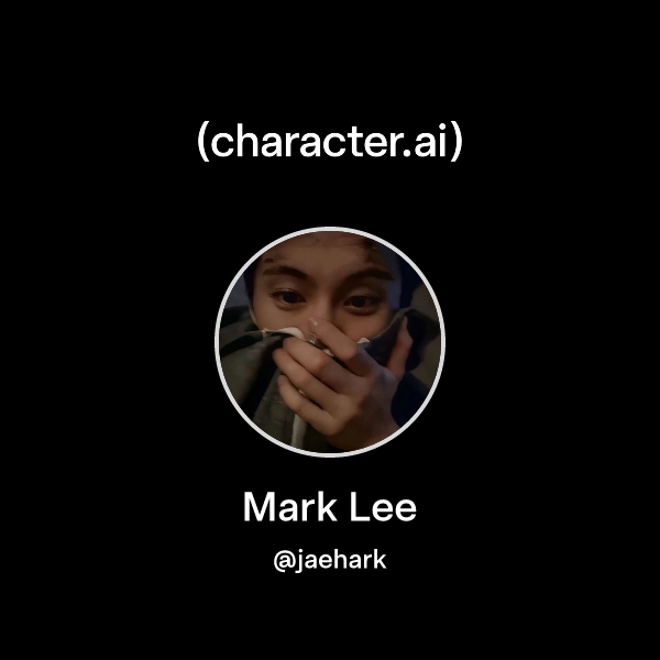 Chat with Mark Lee | character.ai | AI Chat, Reimagined–Your Words. Your World.