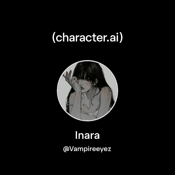 Chat with Inara | character.ai | AI Chat, Reimagined–Your Words. Your ...