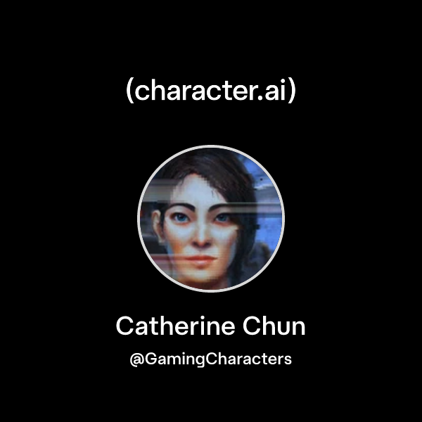 Chat with Catherine Chun | character.ai | AI Chat, Reimagined–Your ...