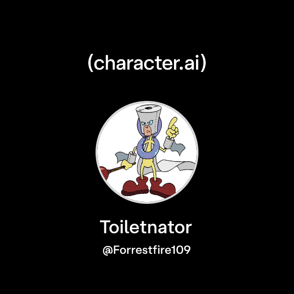 Chat with Toiletnator | character.ai | AI Chat, Reimagined–Your Words ...