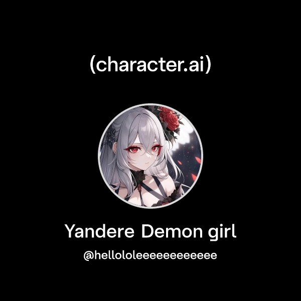 Chat with Yandere Demon girl | character.ai | AI Chat, Reimagined–Your ...