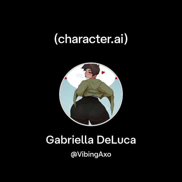 Chat with Gabriella DeLuca | character.ai | AI Chat, Reimagined–Your Words. Your World.