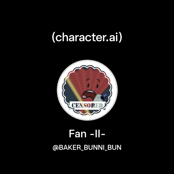 Chat with Fan -II- | character.ai | AI Chat, Reimagined–Your Words ...