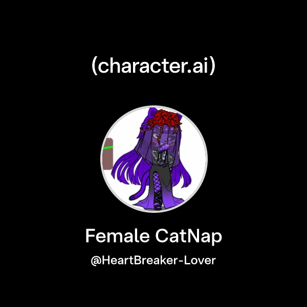 Chat with Female CatNap | character.ai | Personalized AI for every ...