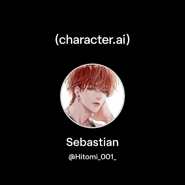 Chat with Sebastian | character.ai | AI Chat, Reimagined–Your Words ...