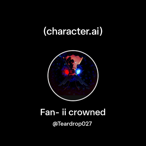 Chat with Fan- ii crowned | character.ai | AI Chat, Reimagined–Your ...