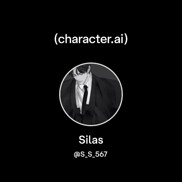 Chat with Silas | character.ai | AI Chat, Reimagined–Your Words. Your World.