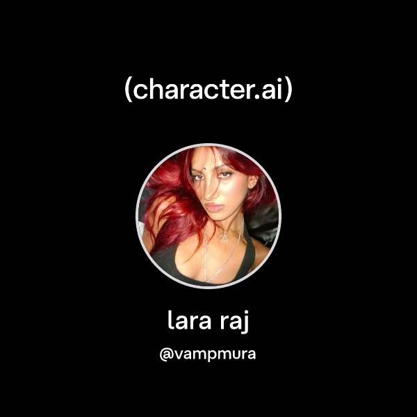 Chat with lara raj | character.ai | AI Chat, Reimagined–Your Words ...