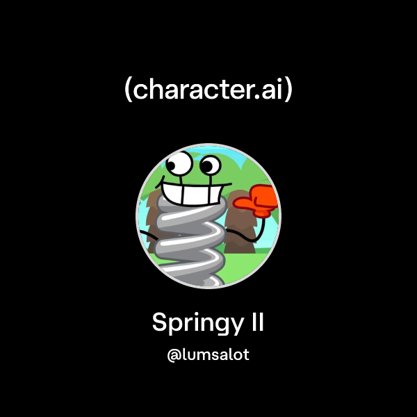 Chat with Springy II | character.ai | AI Chat, Reimagined–Your Words ...