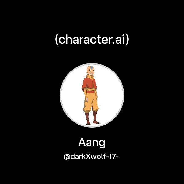 Chat with Aang | character.ai | AI Chat, Reimagined–Your Words. Your World.