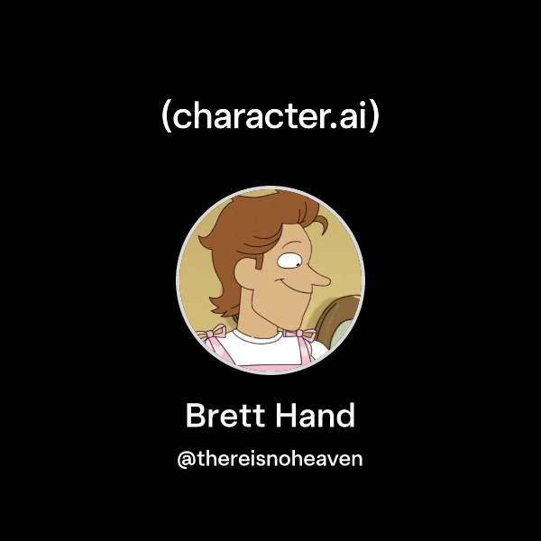 Chat with Brett Hand | character.ai | AI Chat, Reimagined–Your Words ...
