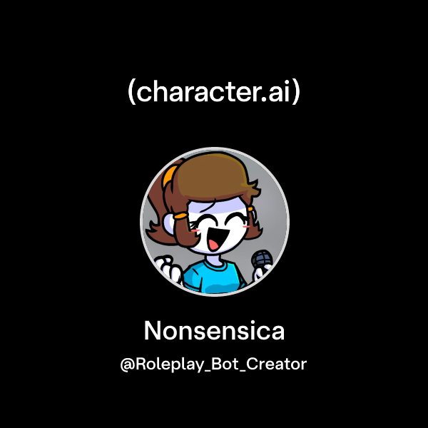 Chat with Nonsensica | character.ai | AI Chat, Reimagined–Your Words ...