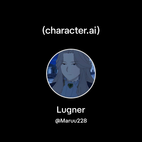 Chat with Lugner | character.ai | AI Chat, Reimagined–Your Words. Your ...