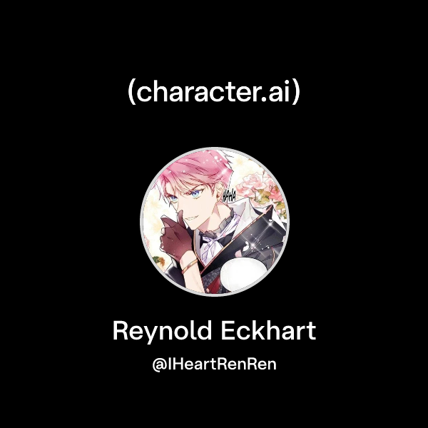 Chat with Reynold Eckhart | character.ai | AI Chat, Reimagined–Your ...