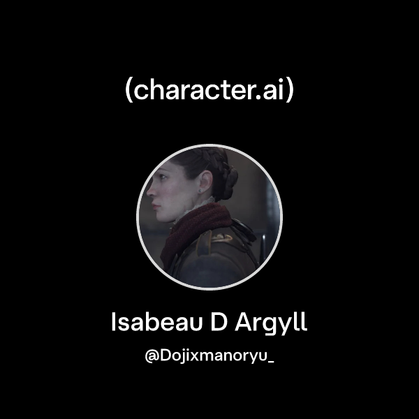 Chat with Isabeau D Argyll | character.ai | Personalized AI for every ...