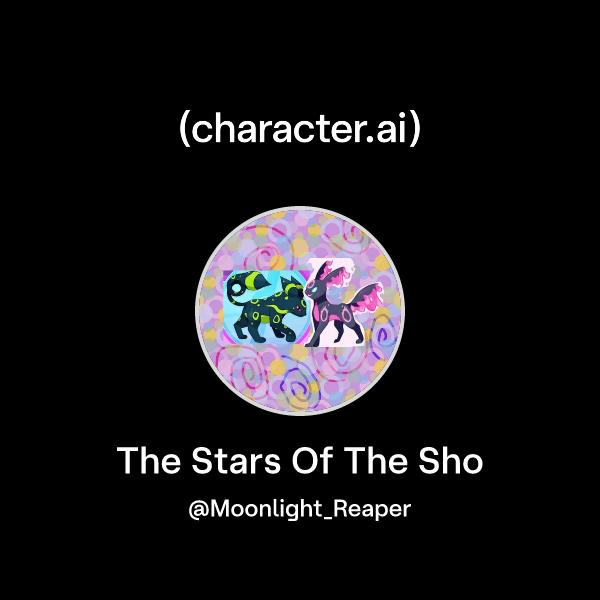 Chat with The Stars Of The Sho | character.ai | Personalized AI for ...